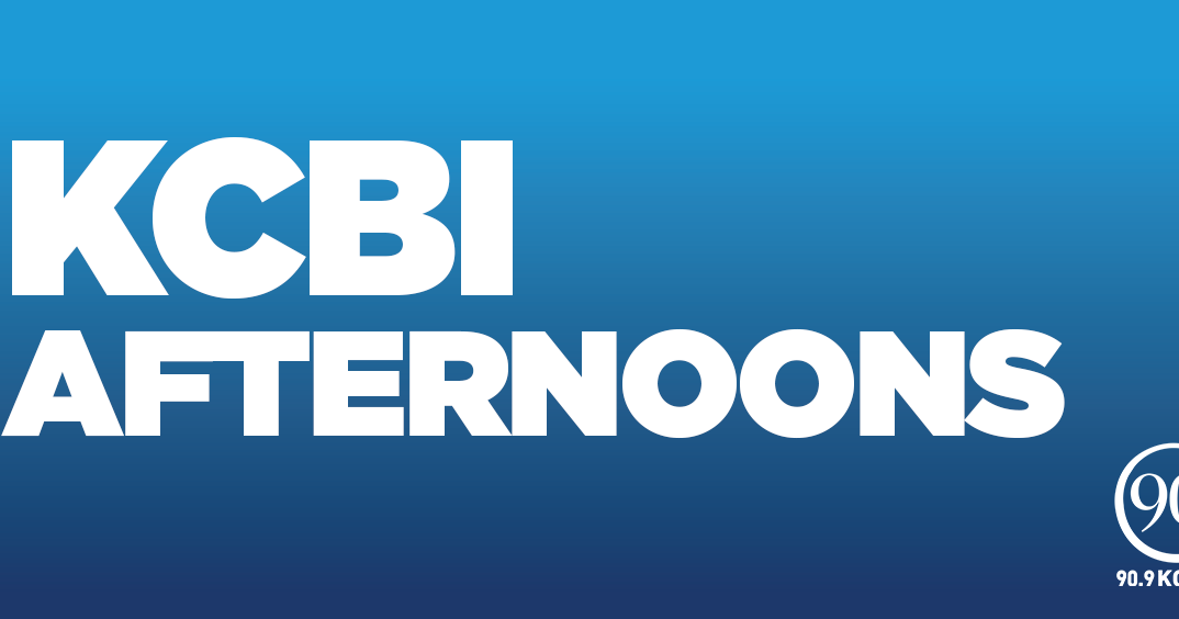 KCBI Afternoons - KCBI
