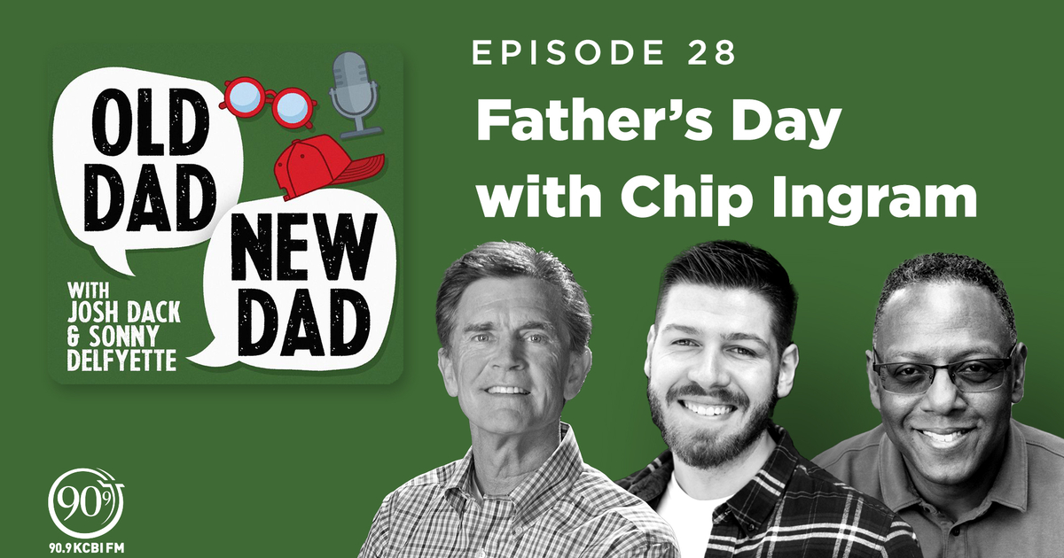 Being a Dad Can Be Challenging - KCBI